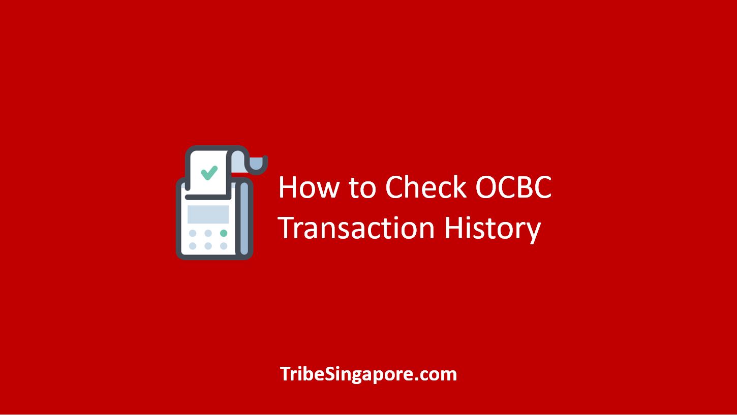  How To Check OCBC Transaction History Online